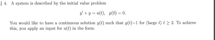 Solved 1] 4. ﻿A system is described by the initial value | Chegg.com