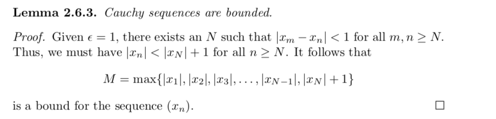 Solved Lemma 2.6.3. Cauchy sequences are bounded. Proof. | Chegg.com