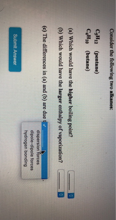 Solved Consider the following two alkanes: C3H12 (pentane) | Chegg.com