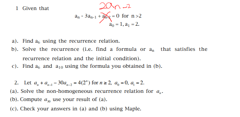 Solved 1 Given that 2an. an - 3an-1 + ang = 0 for n>2 do=1, | Chegg.com