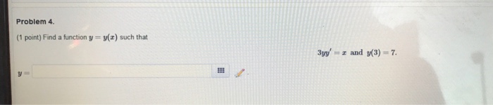 Solved Find a function y = y(x) such that 3yy' = X and y(3) | Chegg.com