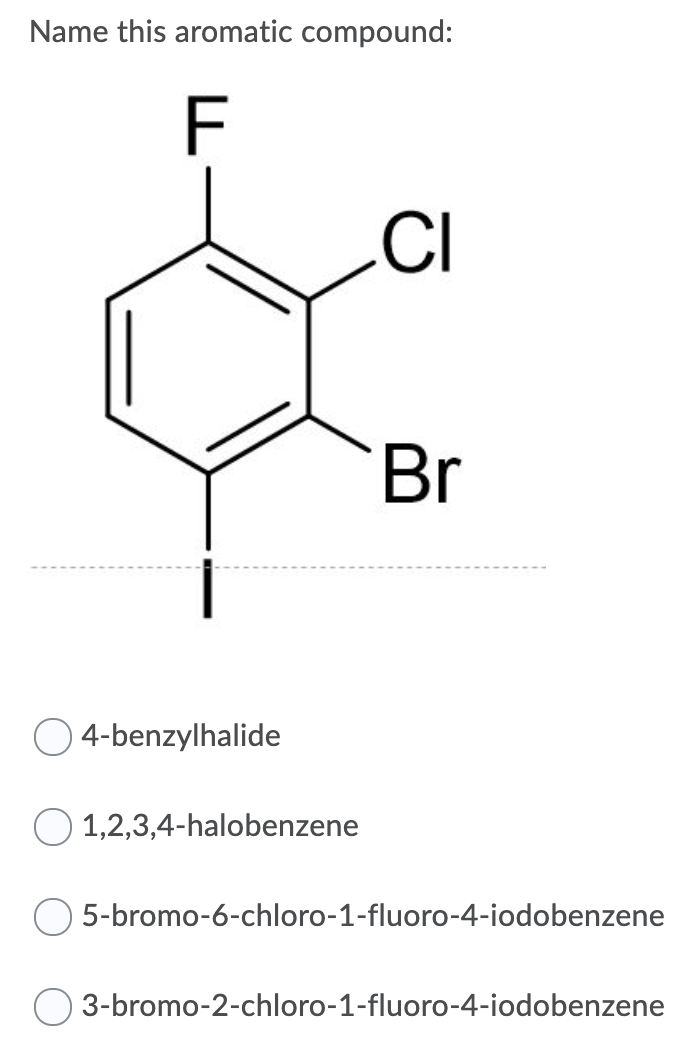 Solved Name this aromatic compound: Н.С - CH2 CI O benzyl | Chegg.com
