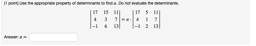 Solved (1 point) Use the appropriate property of | Chegg.com