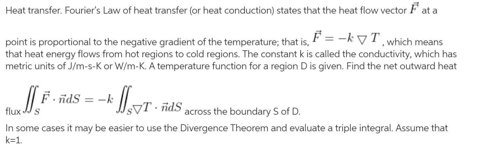 Solved Heat transfer. Fourier's Law of heat transfer (or | Chegg.com