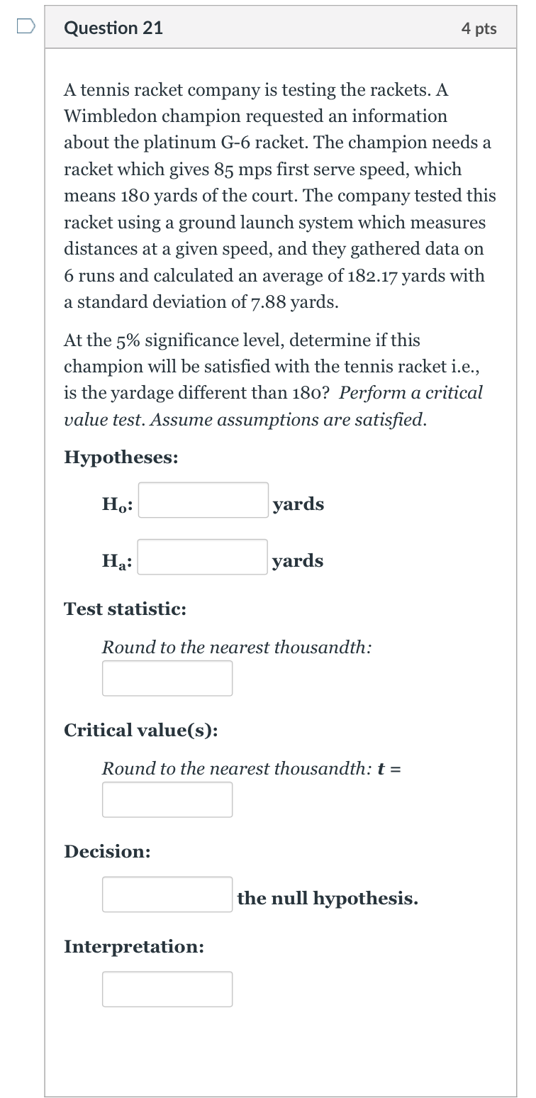 Solved Question 21 4pts A tennis racket company is testing | Chegg.com Solved Question 21 4pts A tennis racket company is testing | Chegg.com