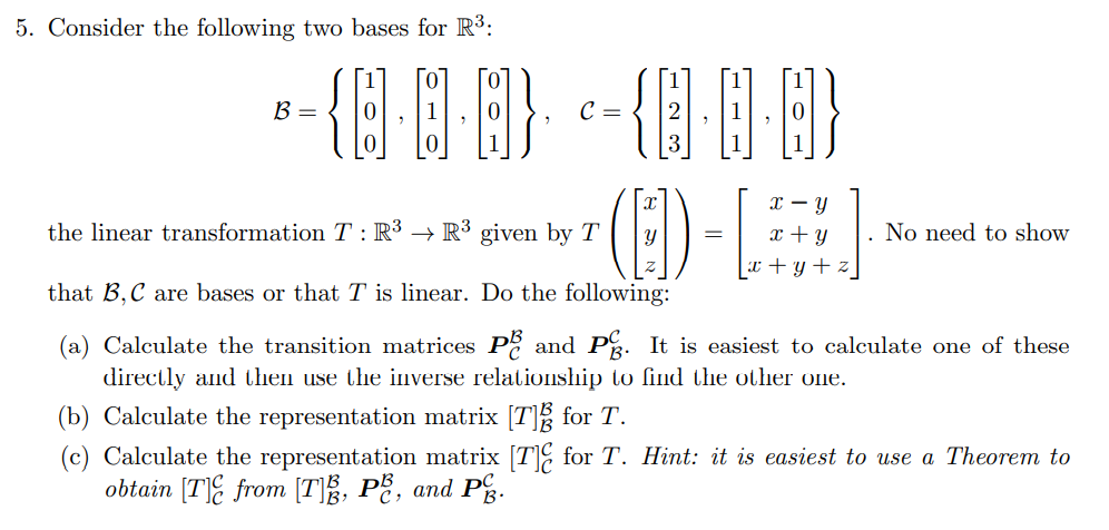 Solved 5. Consider the following two bases for R3: C= -- | Chegg.com