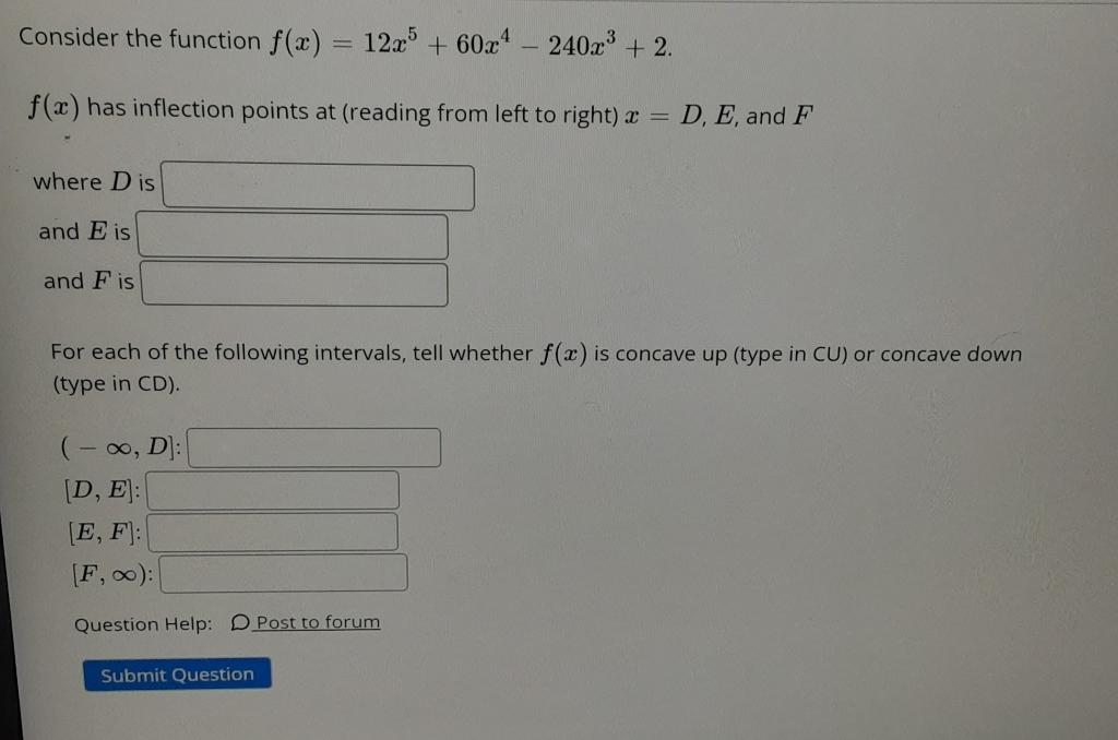 Solved Consider the function f(x)=12x5+60x4−240x3+2. f(x) | Chegg.com