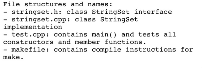 Solved Define a class called StringSet that will be used to | Chegg.com