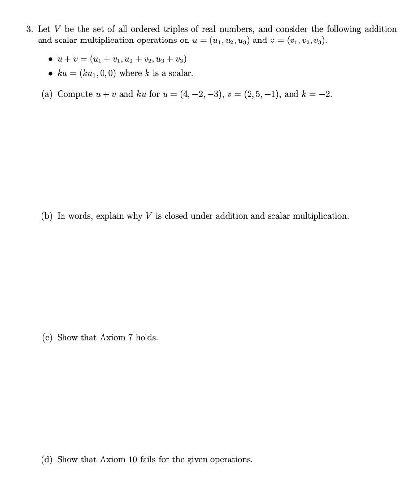 Solved 3. Let V be the set of all ordered triples of real | Chegg.com