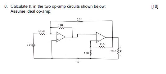 Solved 8. Calculate V, in the two op-amp circuits shown | Chegg.com