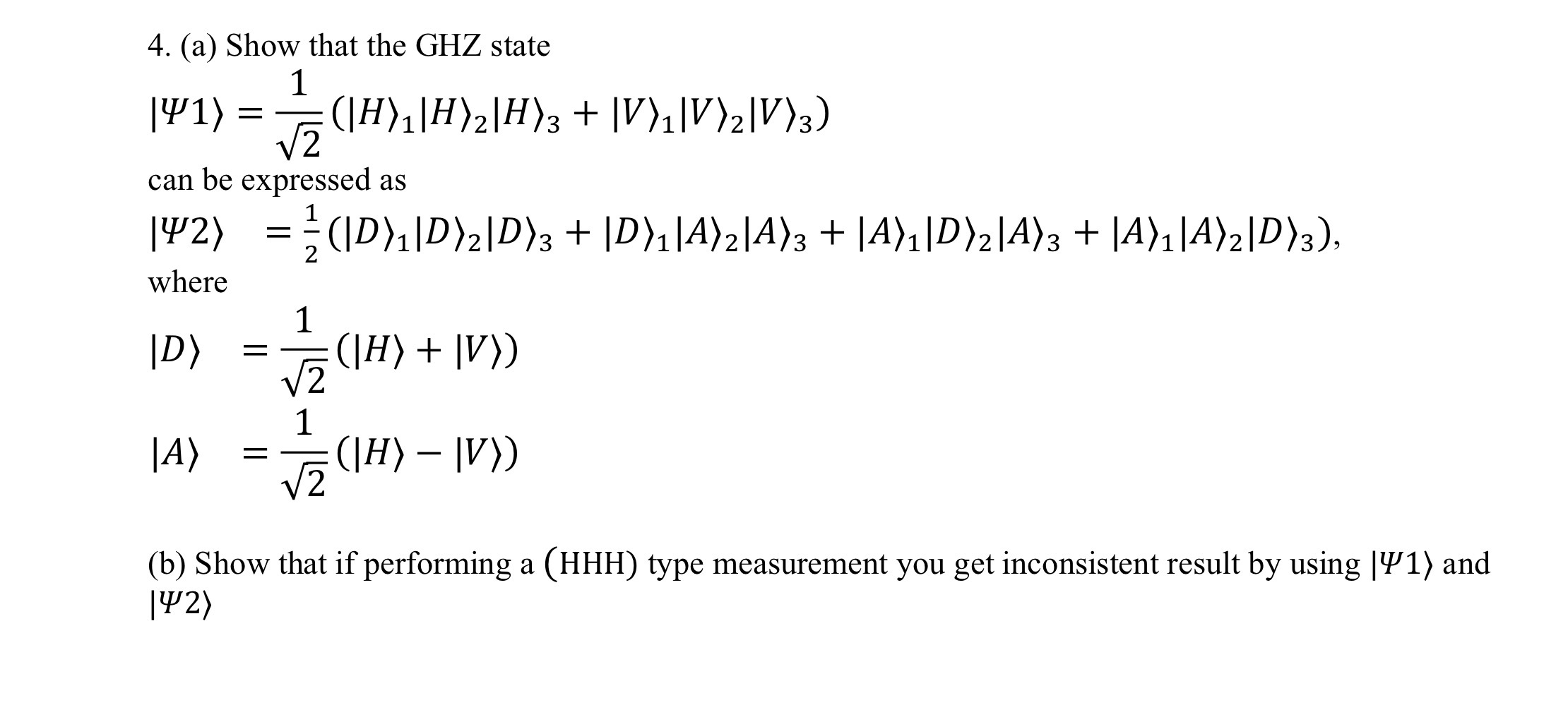 Solved 4. (a) Show that the GHZ state | Chegg.com