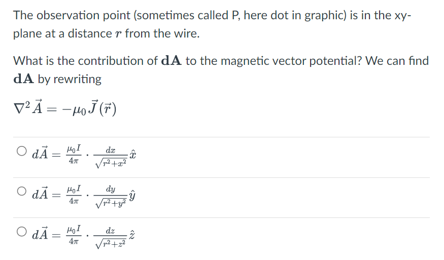 Solved Find the vector potential A of a thin wire of length | Chegg.com