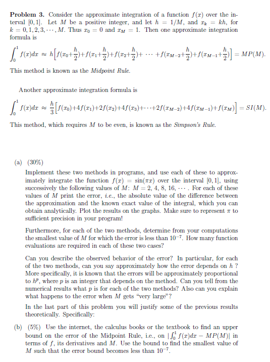 Solved Problem 3. Consider the approximate integration of a | Chegg.com