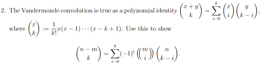 Solved k y 2. The Vandermonde convolution is true as a | Chegg.com