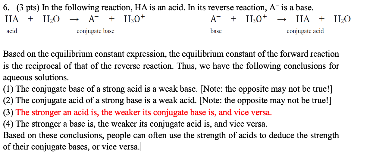 Solved 6. (3 pts) In the following reaction, HA is an acid. | Chegg.com