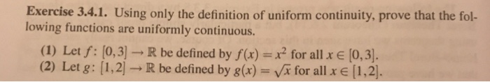 Solved Exercise 3.4.1. Using only the definition of uniform | Chegg.com