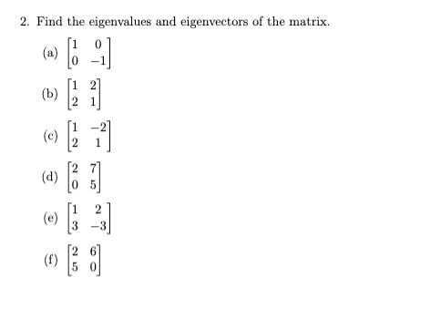 Solved 1. Determine whether or not x is an eigenvector of A. | Chegg.com