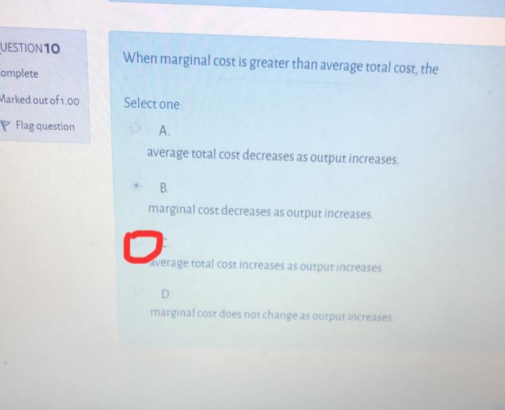 Solved UESTION 10 When marginal cost is greater than average | Chegg.com