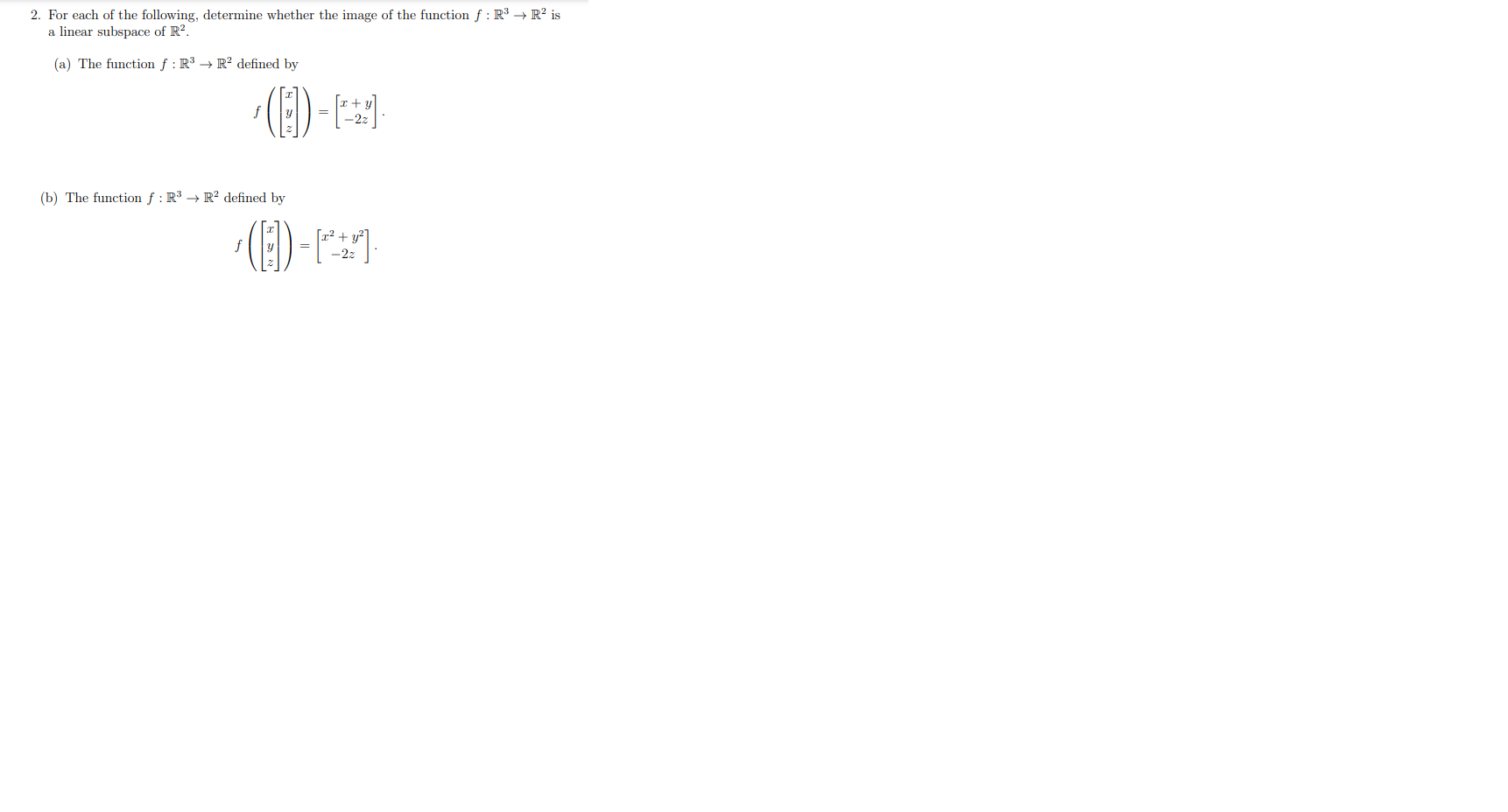 Solved 2. For each of the following, determine whether the | Chegg.com