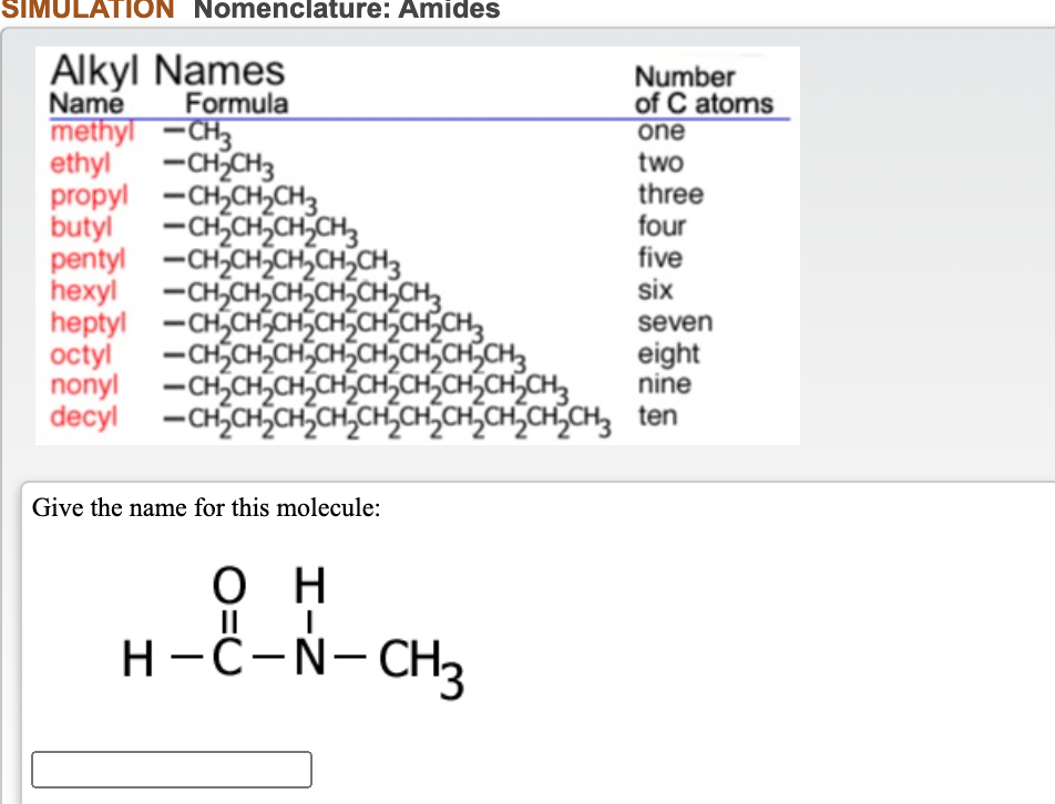 Solved SIMULATION Nomenclature: Amides one Alkyl Names | Chegg.com