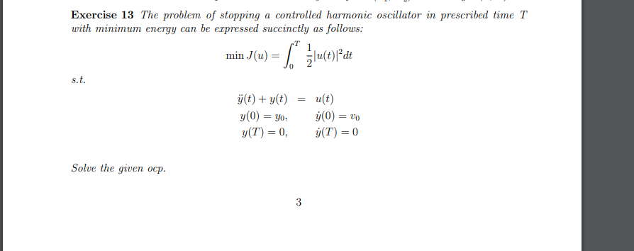 Solved Exercise 13 The problem of stopping a controlled | Chegg.com