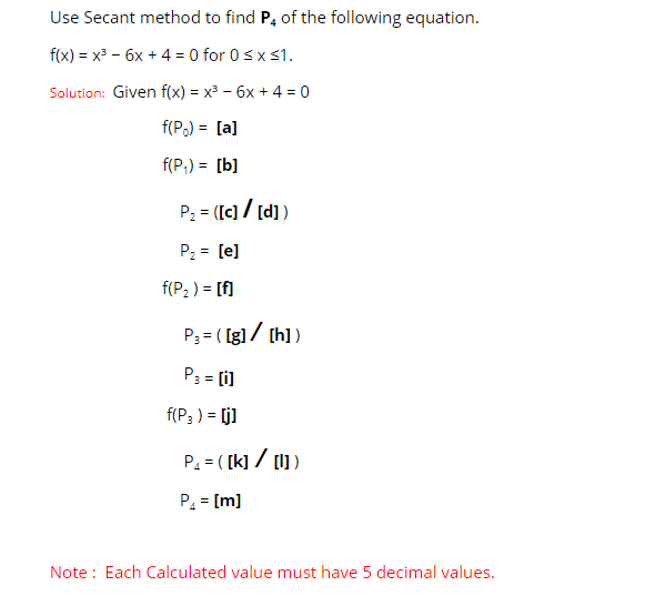Solved Use Secant method to find P. of the following | Chegg.com
