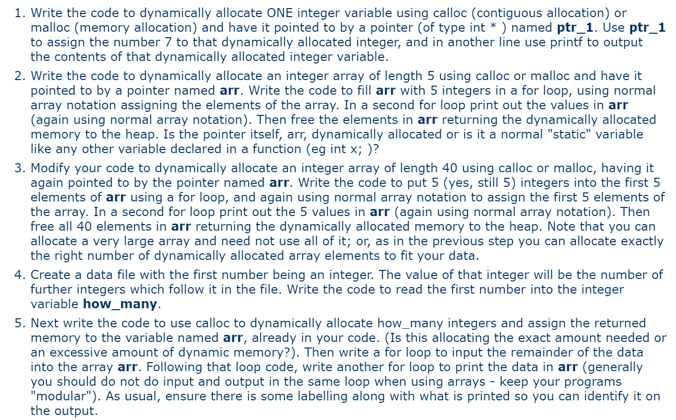 Solved 1. Write the code to dynamically allocate ONE integer | Chegg.com