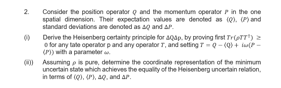 Solved 2. Consider the position operator Q and the momentum | Chegg.com