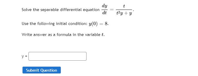 Solved t Solve the separable differential equation dy dt t2y | Chegg.com
