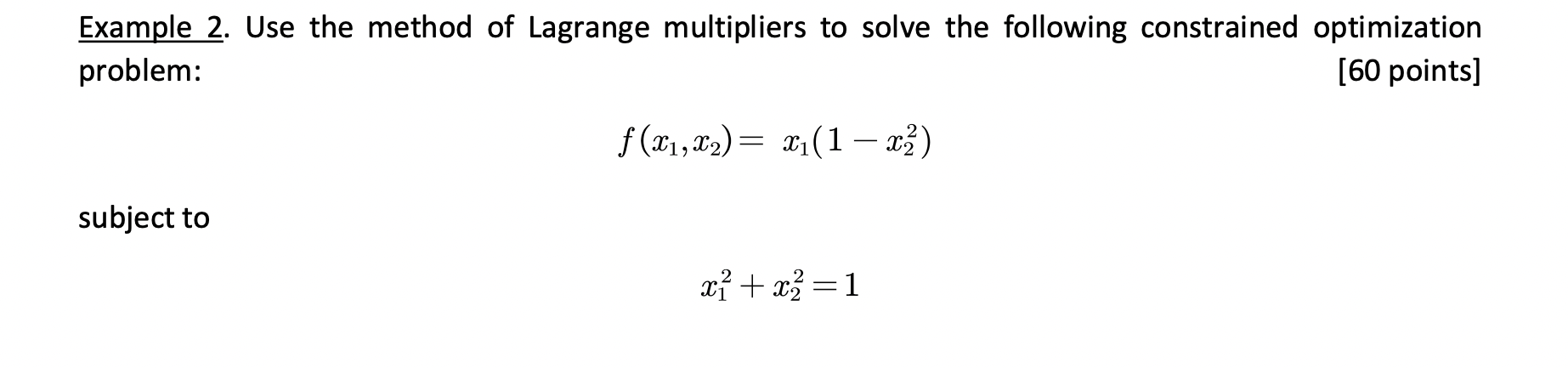 Solved Example 2. Use the method of Lagrange multipliers to | Chegg.com