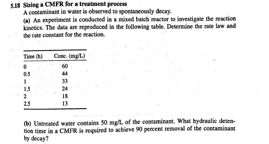 Solved 5.18 Sizing a CMFR for a treatment process A | Chegg.com