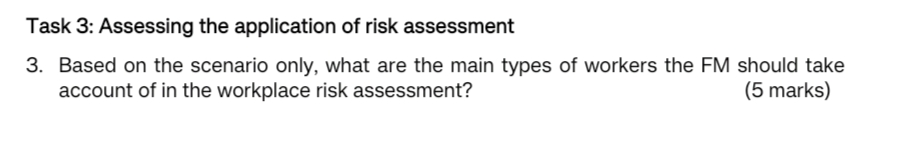 Solved Task 3: Assessing the application of risk | Chegg.com