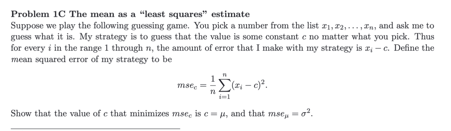 Solved Problem 1C The mean as a "least squares" estimate | Chegg.com