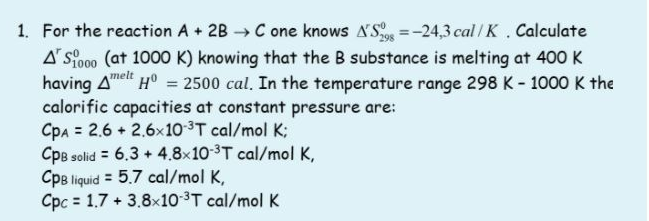 Solved 1. For the reaction A + 2B - C one knows XS%98 = | Chegg.com