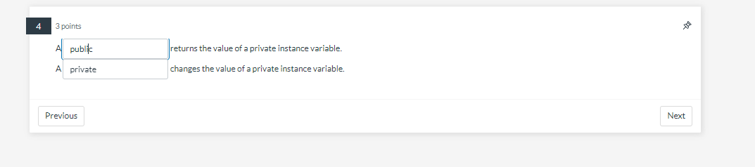 Solved 4 points A A returns the value of a private instance | Chegg.com