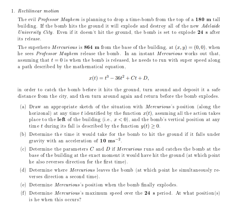 Solved Rectilinear motionThe evil Professor Mayhem is | Chegg.com