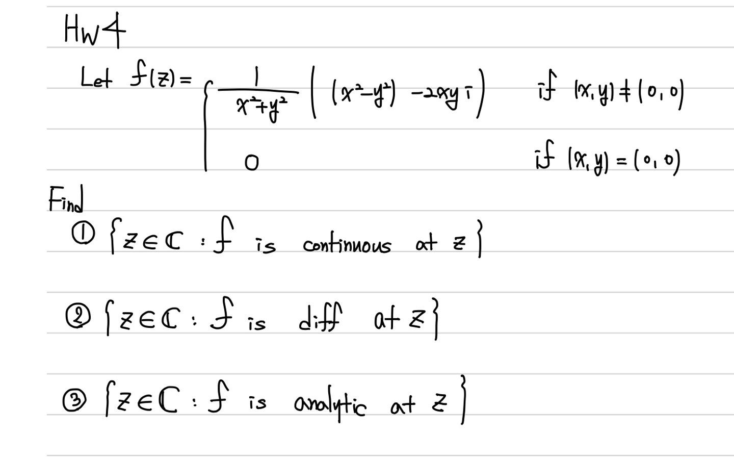 Solved Let f(z)={x2+y21((x2−y2)−2xyi)0 if (x,y) =(0,0) if | Chegg.com