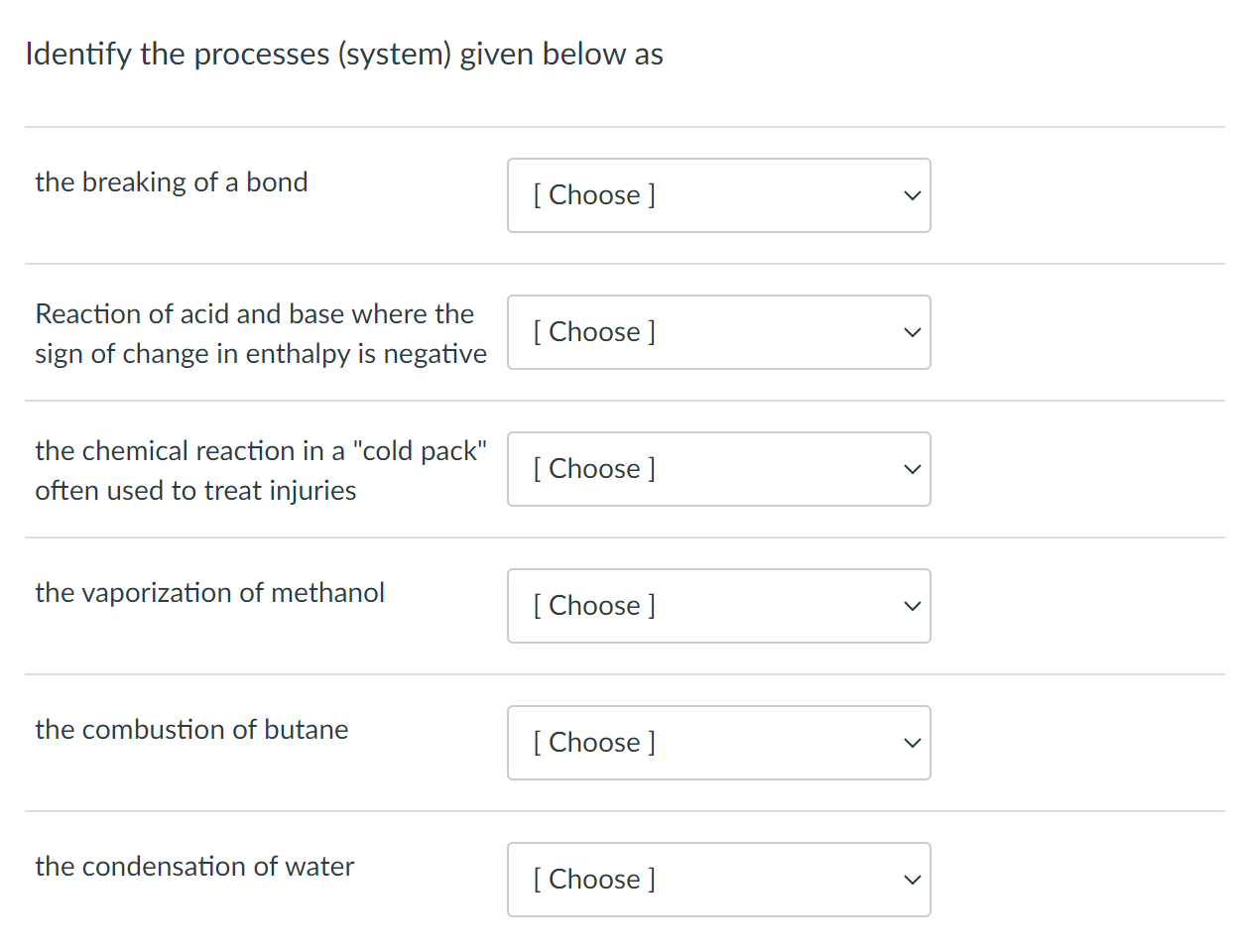 Solved Identify the processes (system) given below as the | Chegg.com
