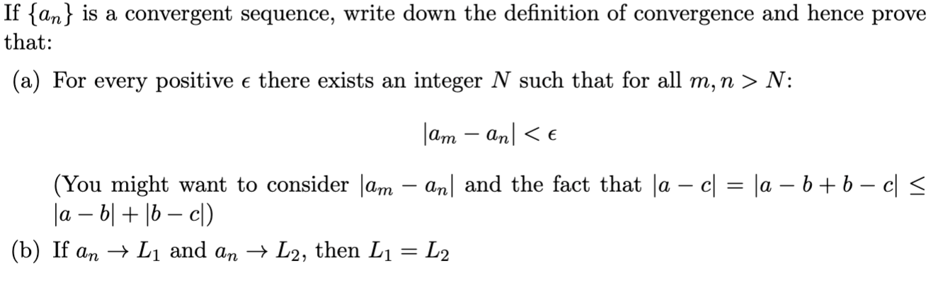 Solved If {an} is a convergent sequence, write down the | Chegg.com