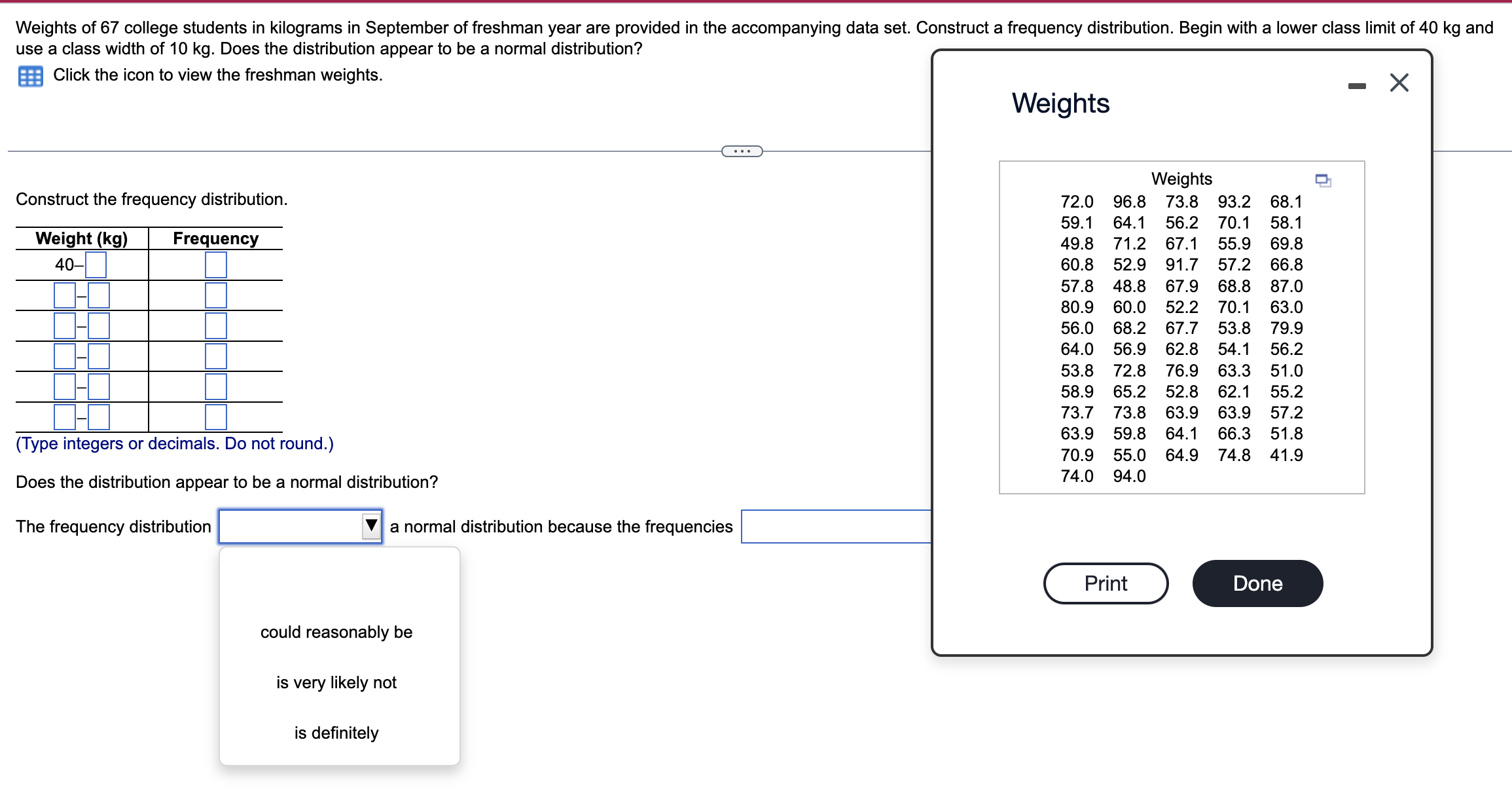 Solved Weights of 67 college students in kilograms in | Chegg.com