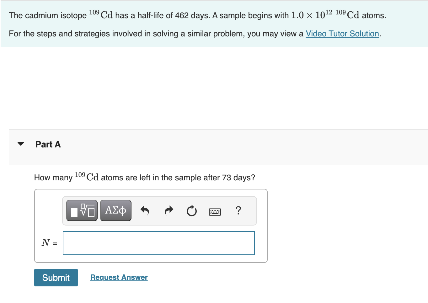 Solved The cadmium isotope 109Cd has a half-life of 462 | Chegg.com