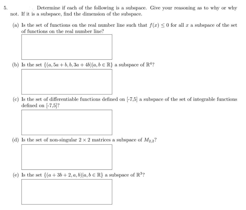 Solved 5. Determine if each of the following is a subspace. | Chegg.com