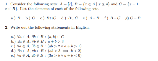 Solved 1. Consider the following sets: A=[7],B={x∈A∣x≤4} and | Chegg.com