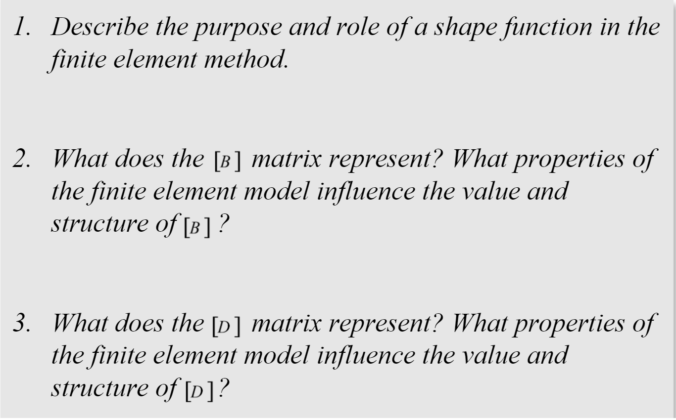Solved 1. Describe the purpose and role of a shape function | Chegg.com