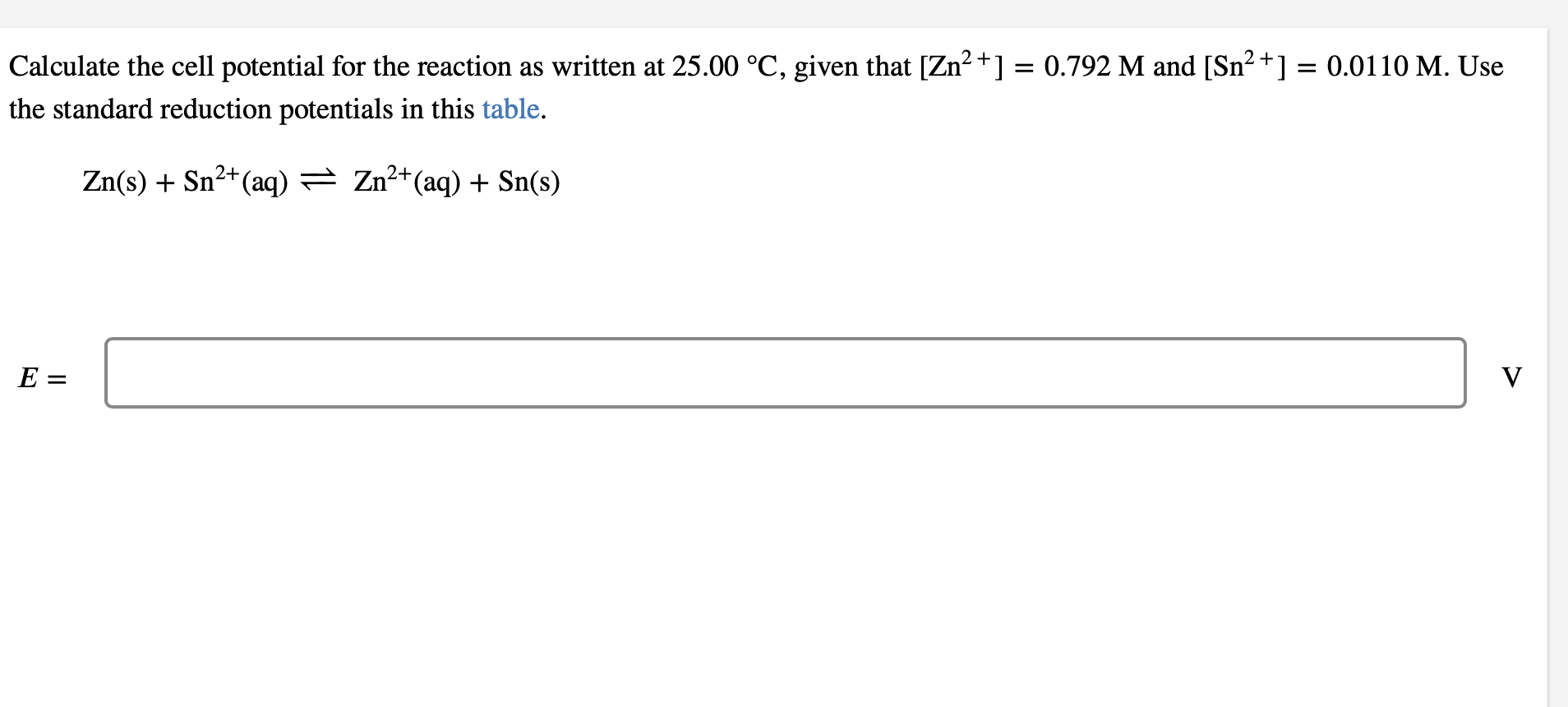 Calculate the cell potential for the reaction as | Chegg.com