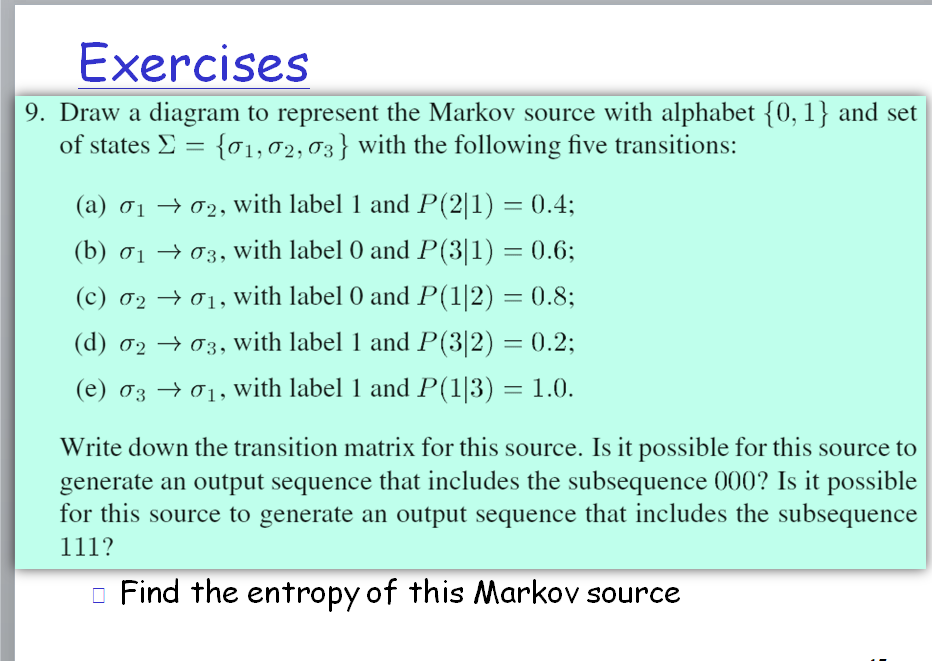 9. Draw a diagram to represent the Markov source with | Chegg.com