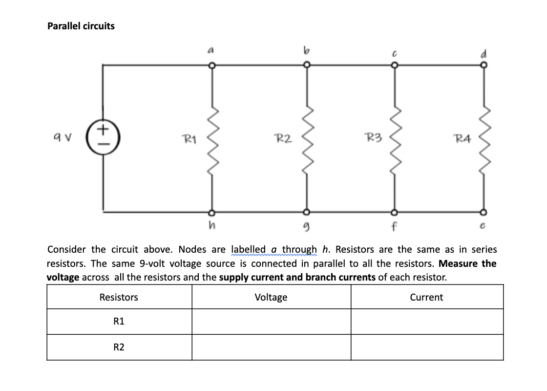 Solved Parallel circuits b 9v +1 R1 R2 R3 R4 h 9 f e | Chegg.com