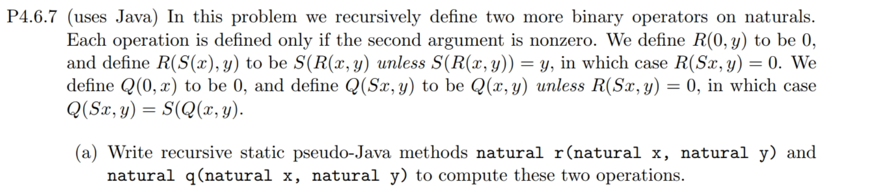 P4.6.7 (uses Java) In this problem we recursively | Chegg.com