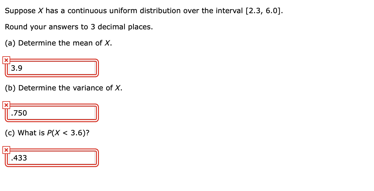 Solved Suppose X has a continuous uniform distribution over | Chegg.com