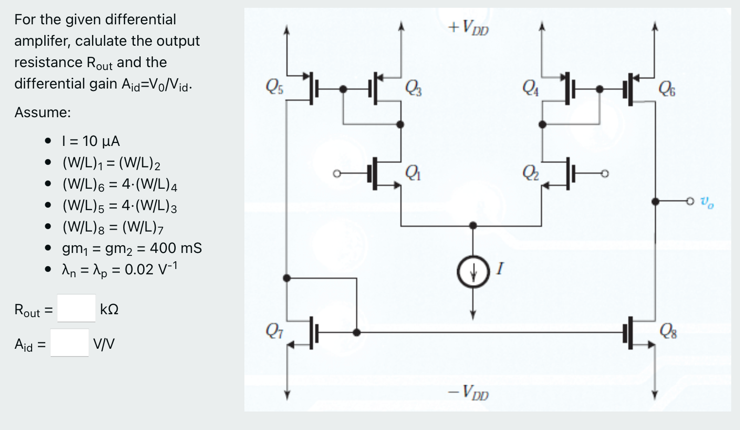 Solved For the given differential amplifer, calulate the | Chegg.com Solved For the given differential amplifer, calulate the | Chegg.com